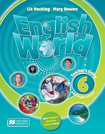 English World Level 6 Teacher's Guide + eBook Pack: Hocking, Liz ...