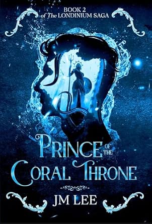 Amazon.com: Prince of the Coral Throne: 9798991782234: Lee, Jm: Books