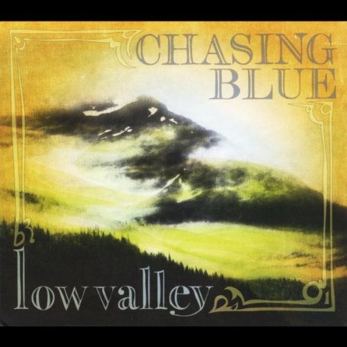 Play Low Valley by Chasing Blue on Amazon Music Unlimited