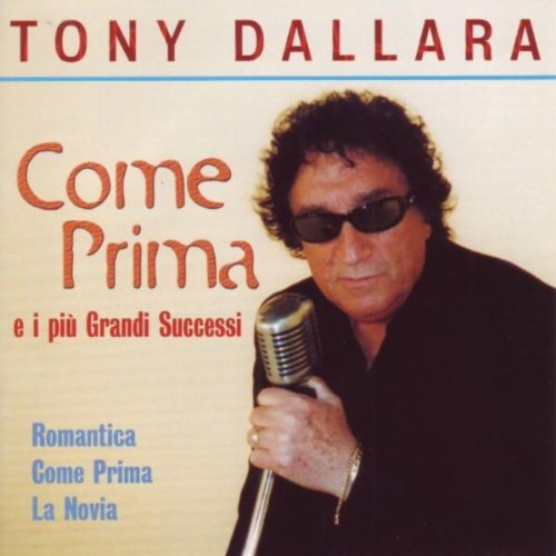 Amazon MusicでTony DallaraのCome Prima - Italien Pop - Top Re-Recordingsを再生する