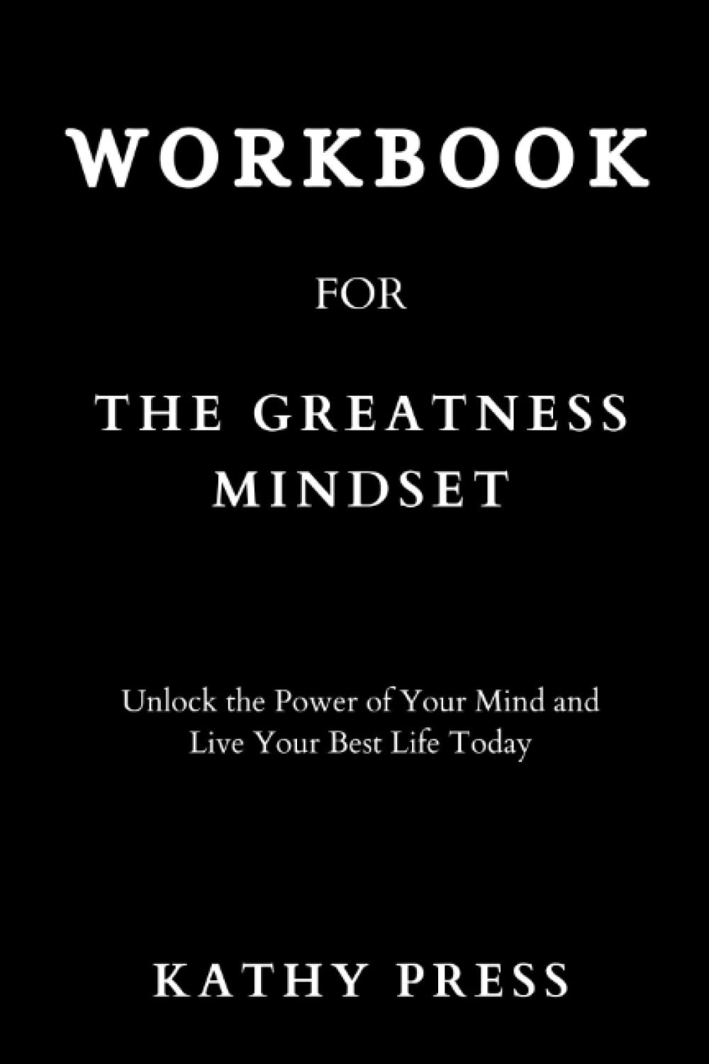 Workbook for The Greatness Mindset: (A Guide to the Book by Lewis Howes ...