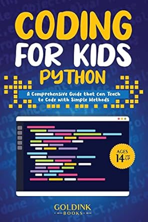 Coding for Kids Python: A Comprehensive Guide that Can Teach Children ...