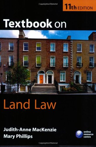 Textbook on Land Law: MacKenzie, Judith-Anne, Phillips, Mary ...