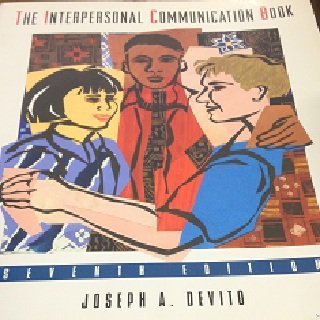 The Interpersonal Communication Book: Devito, Joseph A.: 9780673991775 ...