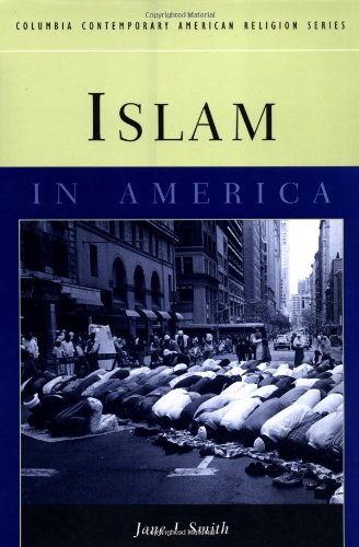 Islam in America: Smith, Jane I.: 9780231109666: Amazon.com: Books