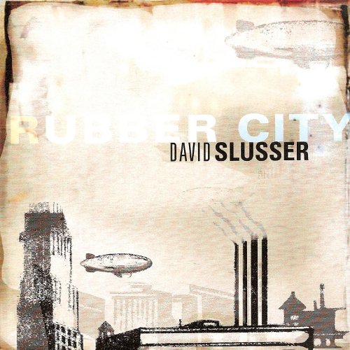 Play Rubber City by David Slusser on Amazon Music