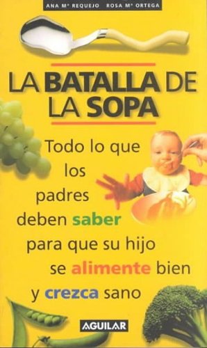 Buy La Batalla De La Sopa/the Battle of the Soup Book Online at Low ...
