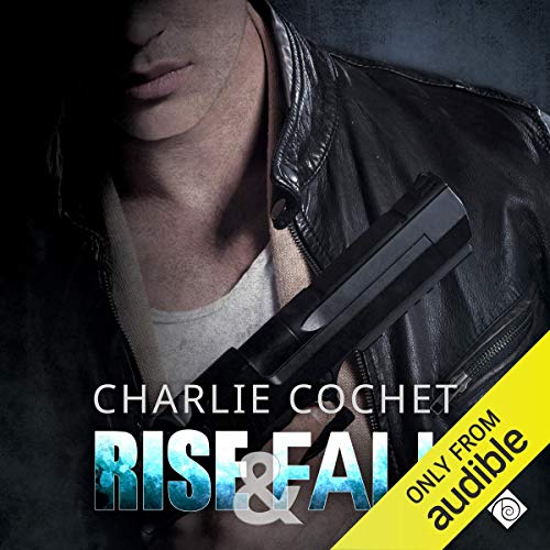 Rise & Fall: THIRDS, Book 4 (Audio Download): Charlie Cochet, Mark ...