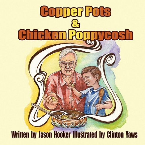 Copper Pots & Chicken Poppycosh: Hooker, Jason, Yaws, Clinton ...