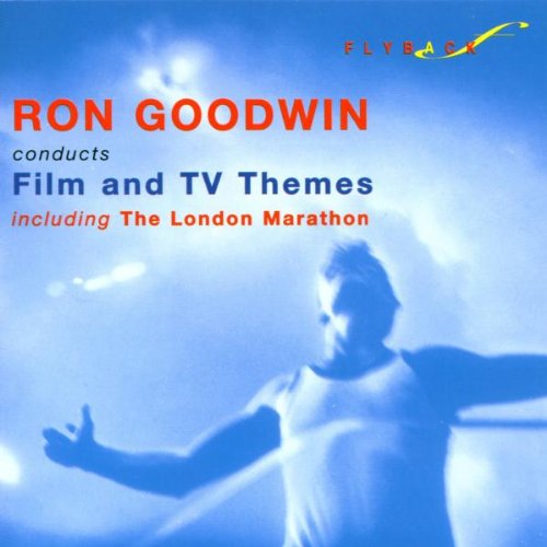 Goodwin, Ron - Ron Goodwin Conducts Film & TV Themes including the ...