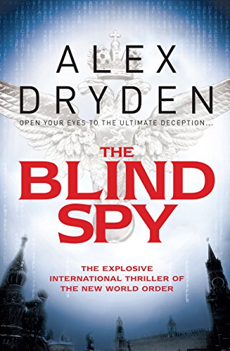 The Blind Spy eBook : Dryden, Alex: Amazon.co.uk: Kindle Store