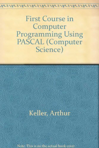 A First Course In Computer Programming Using Pascal Mcgraw Hill