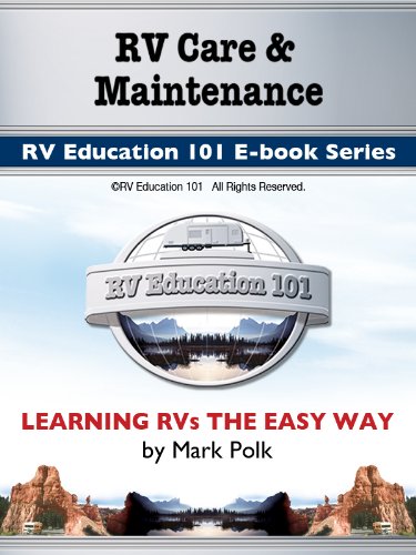 Amazon.com: RV Care and Maintenance eBook : Polk, Mark: Kindle Store