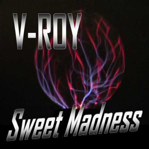 Sweet Madness by V-Roy on Amazon Music - Amazon.com