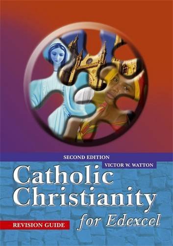 Catholic Christianity for Edexcel: Watton, Victor W.: 9780340939772 ...