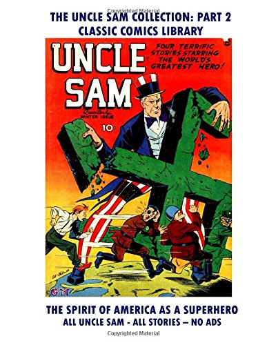The Uncle Sam Comics Giant Collection #2: Request Classic Comics ...