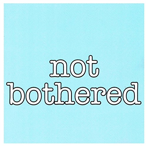 Play Not Bothered by Not Bothered on Amazon Music Unlimited