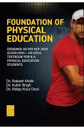 Buy Foundation of Physical Education: Designed As per NEP 2020 ...