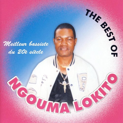 Amazon.com: The Best of Ngouma Lokito : Ngouma Lokito: Digital Music