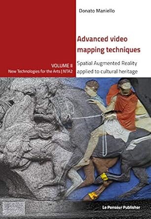 Advanced video mapping techniques - Spatial Augmented Reality applied ...