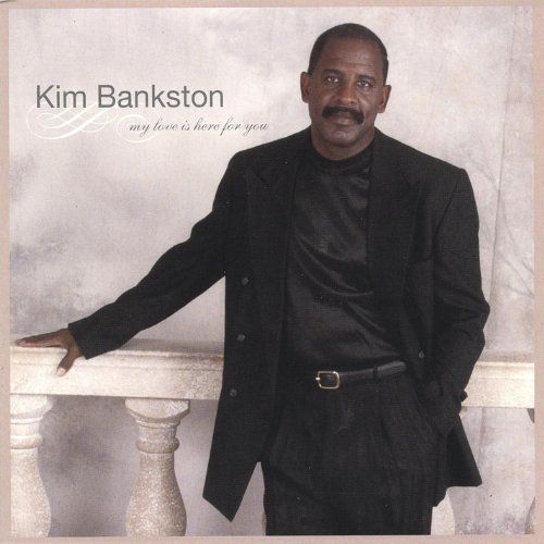 Play My Love is Here For You by Kim Bankston on Amazon Music