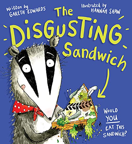 The Disgusting Sandwich eBook : Edwards, Gareth, Shaw, Hannah: Amazon ...
