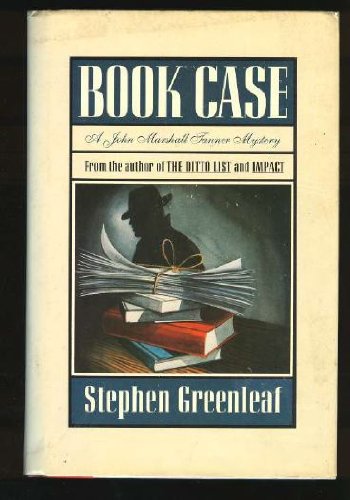 Book Case: A John Marshall Tanner... by Greenleaf, Stephen