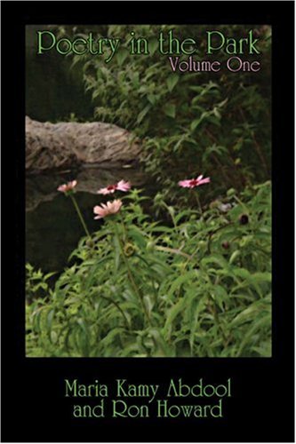 Poetry in the Park: Abdool, Maria Kamy, Howard, Ron: 9781424152322 ...