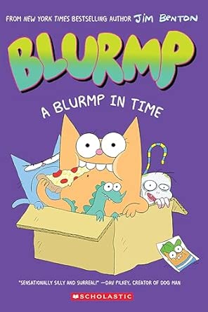 A Blurmp in Time (Catwad's Friend Blurmp #1) : Benton, Jim: Amazon.ca ...