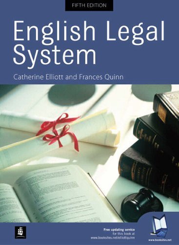 English Legal System: Elliott, Catherine, Quinn, Frances: 9780273687559 ...