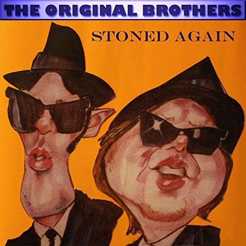 Amazon.com: Stoned Again : The Original Brothers: Digital Music
