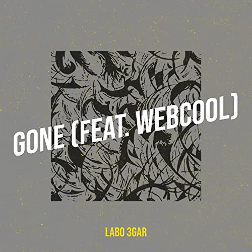 Écouter Gone par Labo 3gar feat. Webcool sur Amazon Music Unlimited