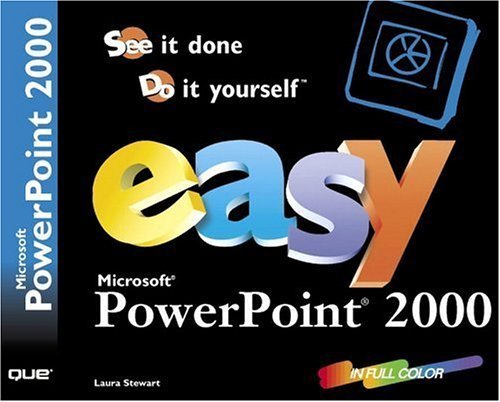 Easy Microsoft PowerPoint 2000 (Que's Easy Series): Amazon.co.uk ...