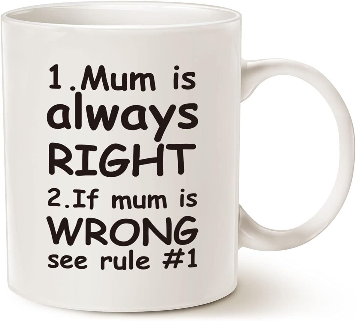 This Mother's Day Gifts Funny Mum Mug, Mum is Always Right Coffee Cup ...