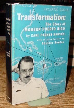 Transformation: the story of modern Puerto Rico: Earl Parker Hanson ...
