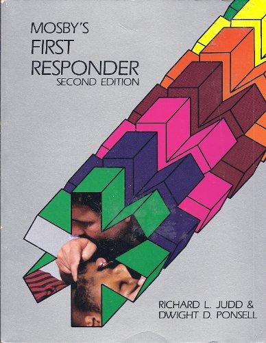 Mosby's First Responder: Judd, Richard L., Ponsell, Dwight D ...