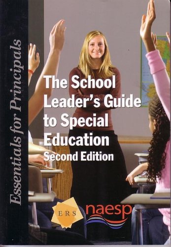 Essentials for Principles: the School Leader's Guide to Special ...