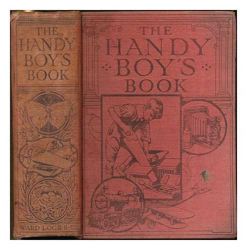The handy boy's book / an entirely new edition by John Barnard ...