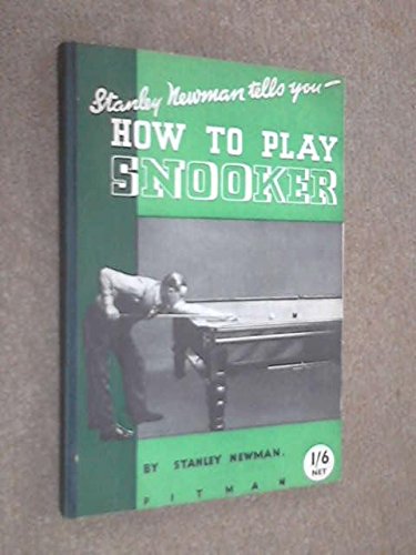 How To Play Snooker: Amazon.co.uk: Newman, Stanley.: Books