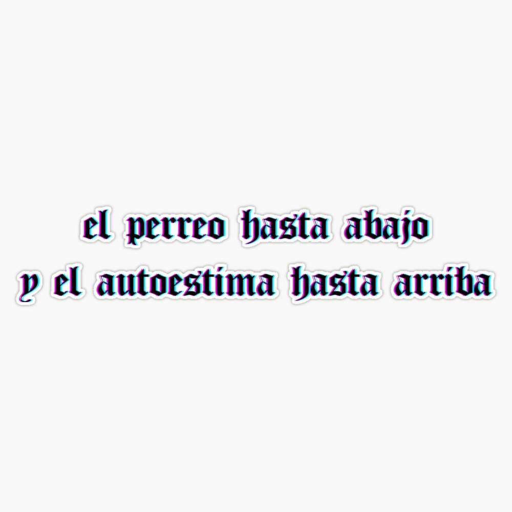 Perreo Quotes