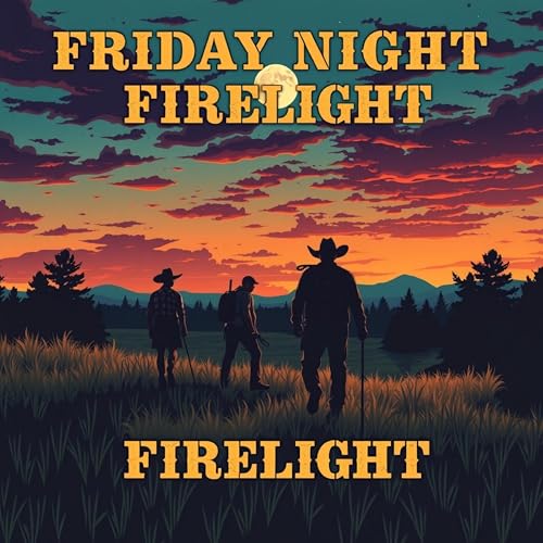 Play Friday Night Firelight by ThatGuyChris on Amazon Music Unlimited