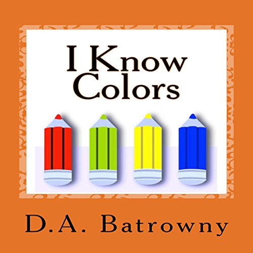 Amazon.com: I Know Colors: The Early Ed Series, Book 7 (Audible Audio ...