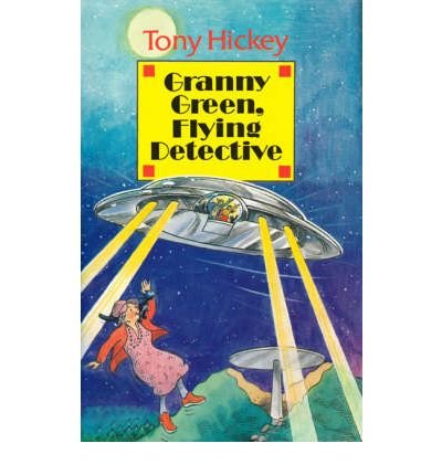 Granny Green, Flying Detective : Hickey, Tony, Myler, Terry: Amazon.es ...