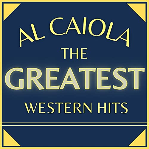 Amazon Music Unlimited - Al Caiola 『The Greatest Western Hits』