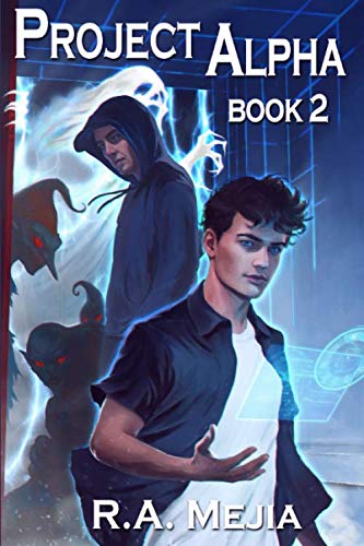 Project Alpha - Book 2 (Project Alpha series): Mejia, R.A., Swayne ...