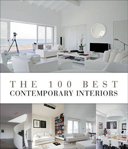 Amazon.com: The 100 Best Contemporary Interior: 9789089441140: Pauwels ...