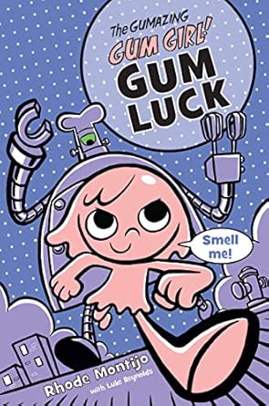 Amazon.com: The Gumazing Gum Girl! Gum Luck: 9781423161172: Montijo ...