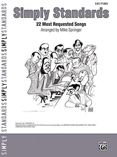 By Mike Springer Simply Standards: 22 Most Requested Songs (Easy Piano ...
