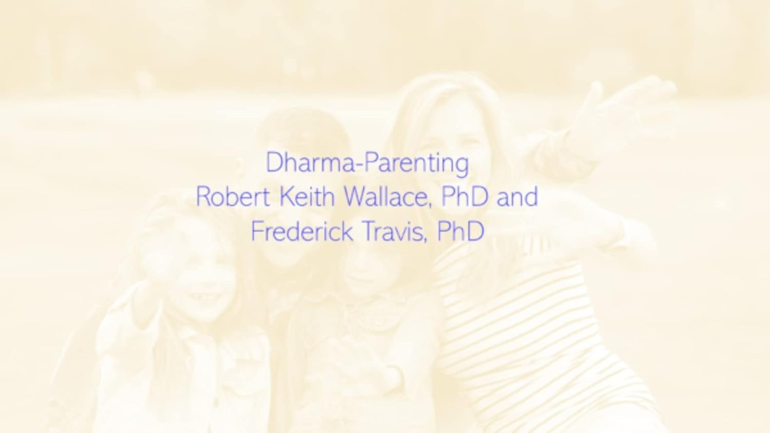 Amazon.com: Dharma-Parenting eBook : Wallace, Robert Keith , Travis, Frederick: Kindle Store