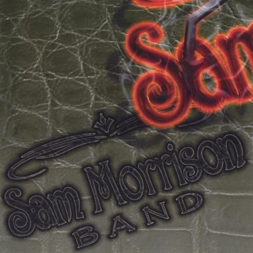 Play Sam Morrison Band by Sam Morrison Band on Amazon Music
